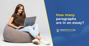 How Many Paragraphs In An Essay | Tips for Essay Writers